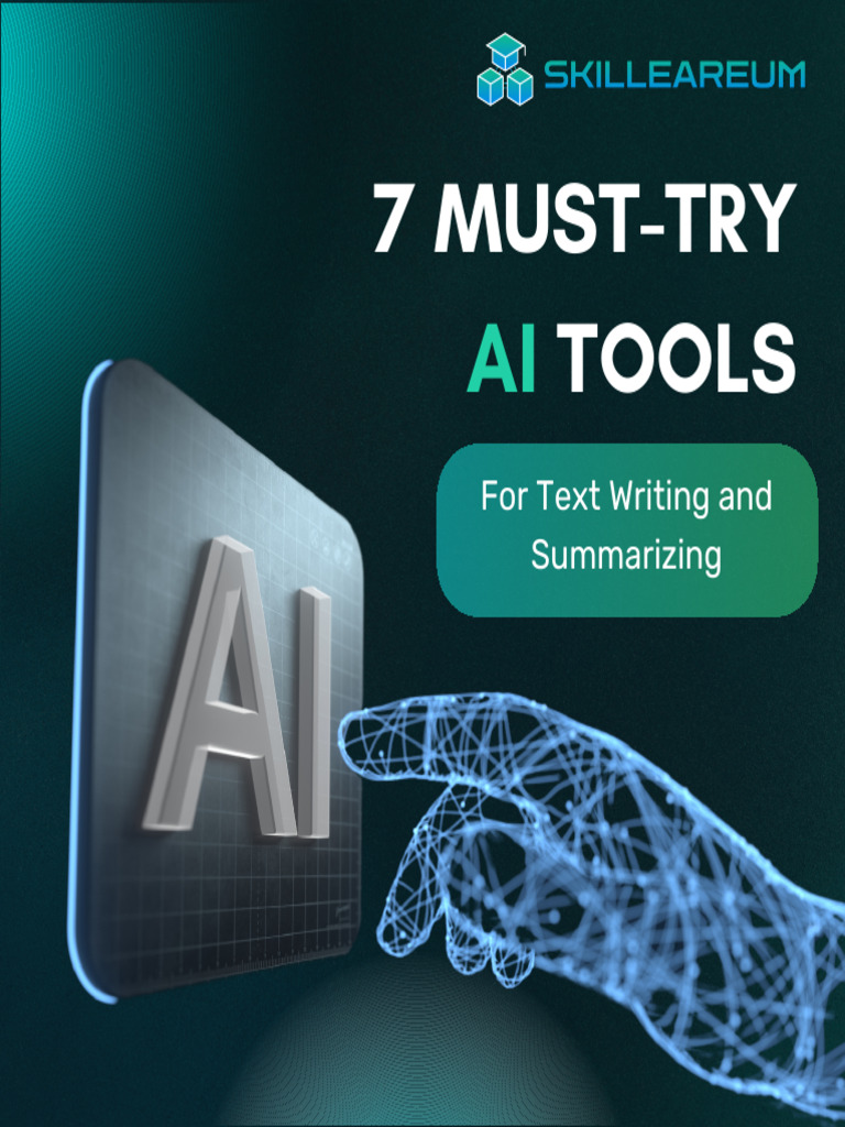 7 Must-Try Tools: For Text Writing and Summarizing | PDF
