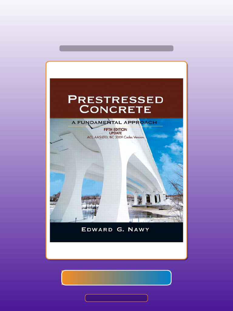 Real Test Bank Prestressed Concrete IBC Fifth Edition Upgrade: ACI ...