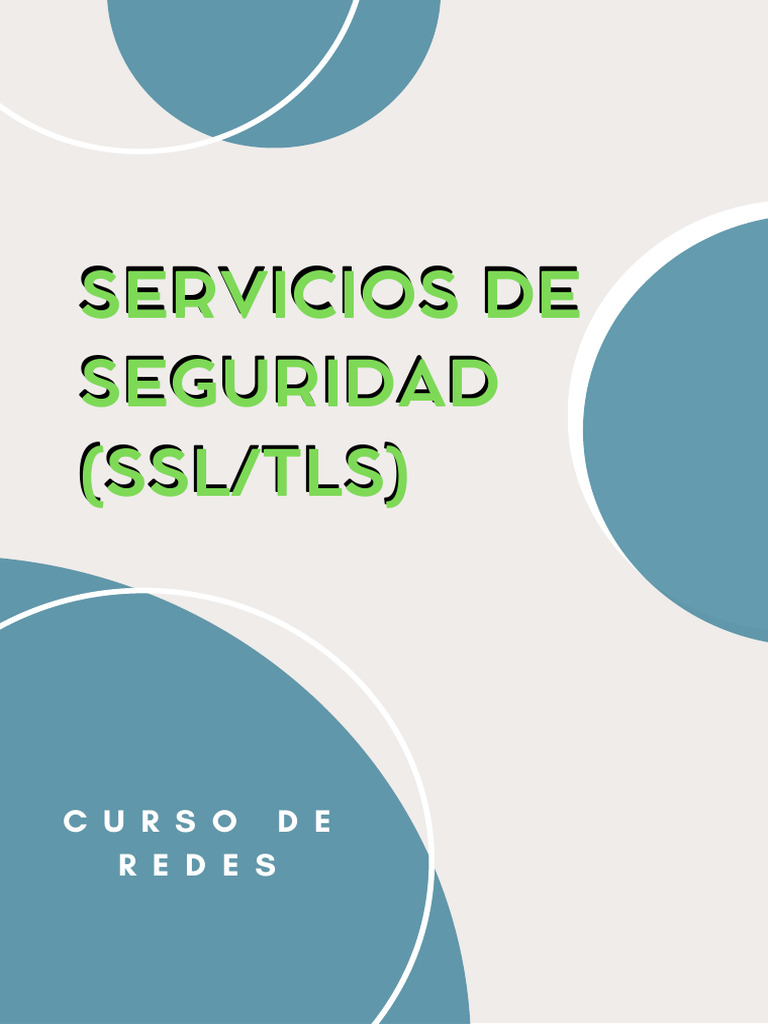 Servicios de Seguridad SSL TLS | PDF | Transport Layer Security | Comunicación segura