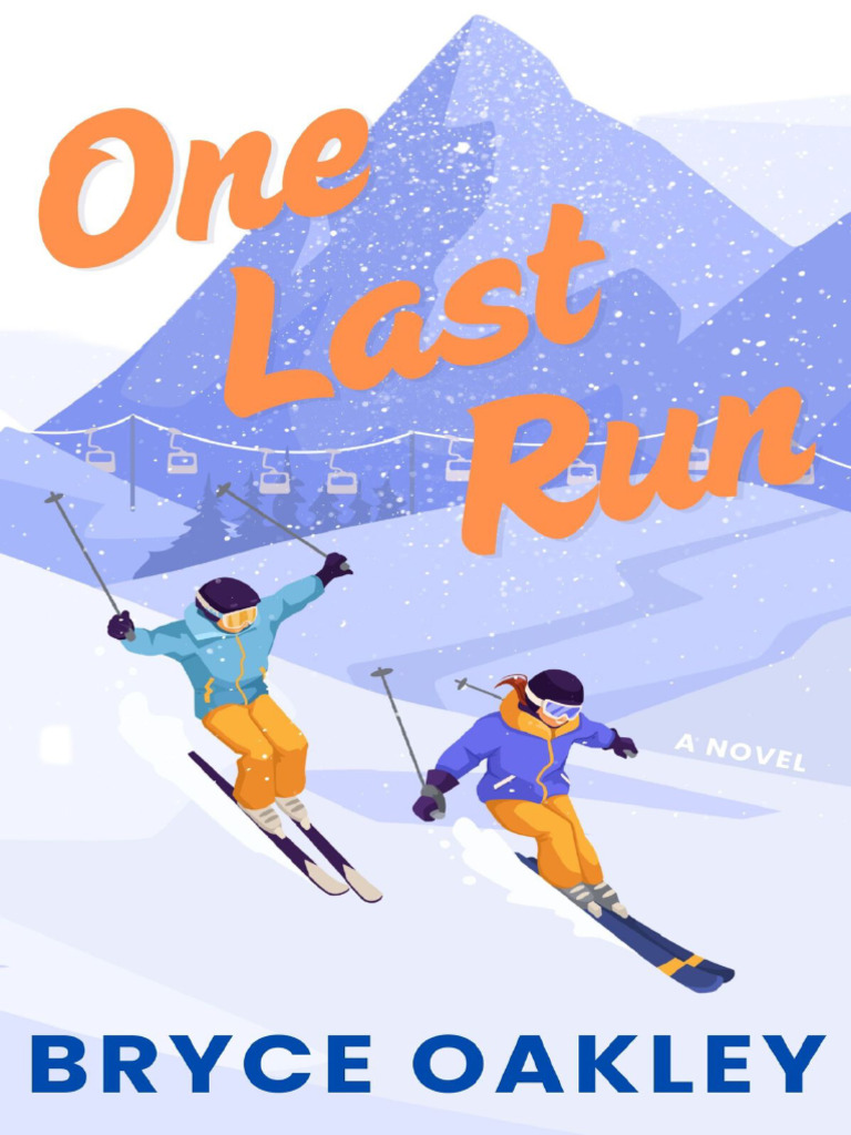 One Last Run - Bryce Oakley | PDF
