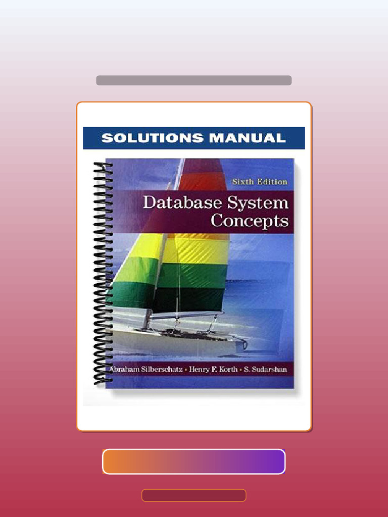 Real Test Bank Database System Concepts 6th Edition by Silberschatz ...