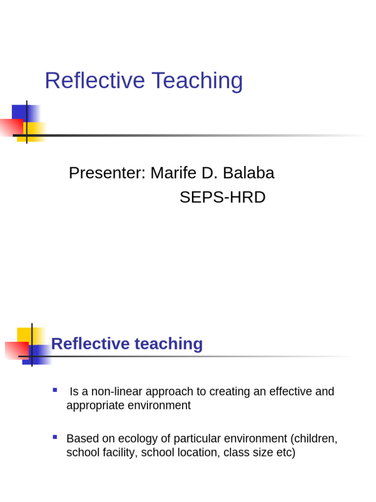 Reflective Teaching 1 | PDF | Teachers | Methodology