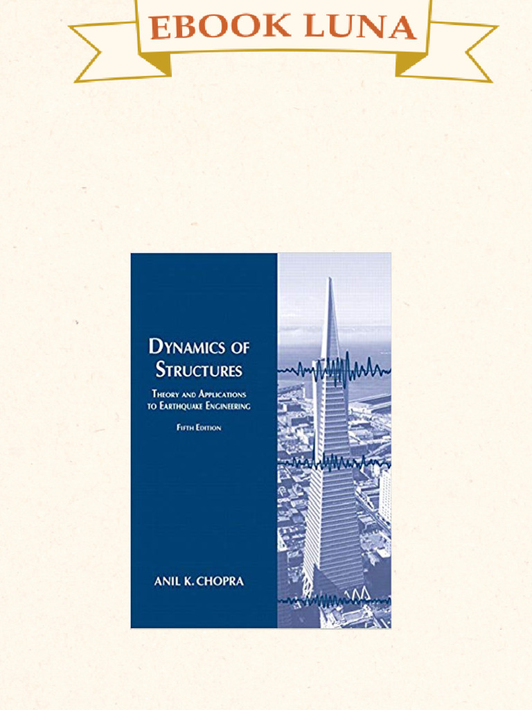 (Ebook PDF) Dynamics of Structures 5th Edition by Anil K. Chopra PDF Download | PDF | Matrix ...