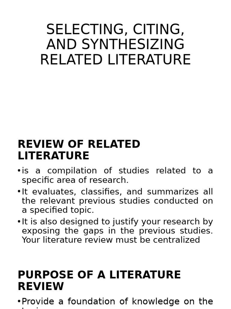 Selecting, Citing, and Synthesizing Related Literature | PDF | Citation ...