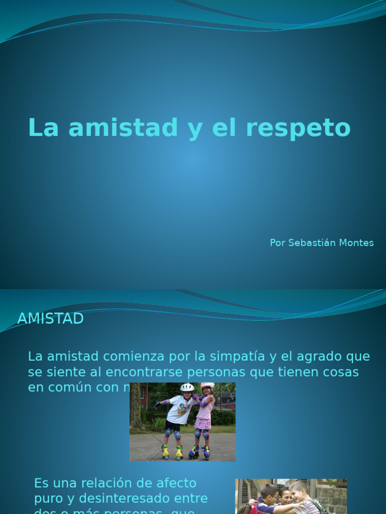 Amistad y respeto: fundamentos esenciales | PDF
