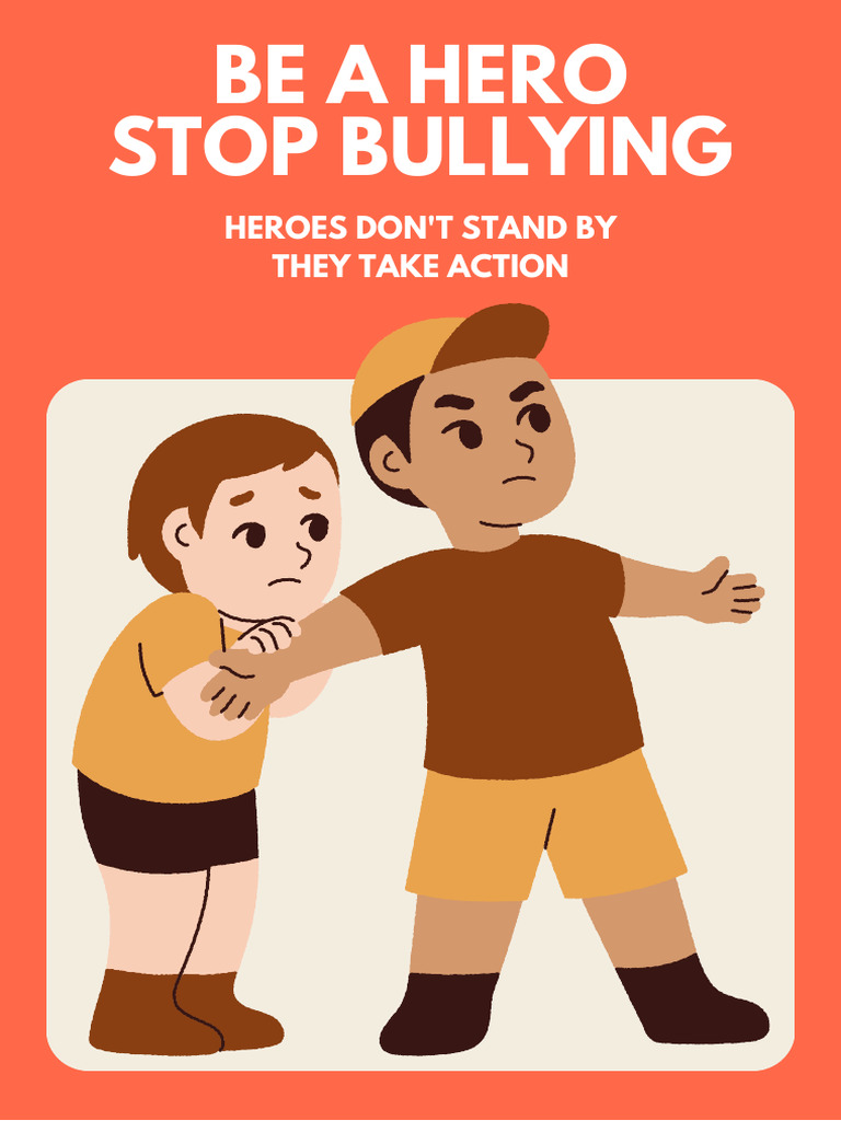 Orange Be A Hero Stop Bullying Poster | PDF