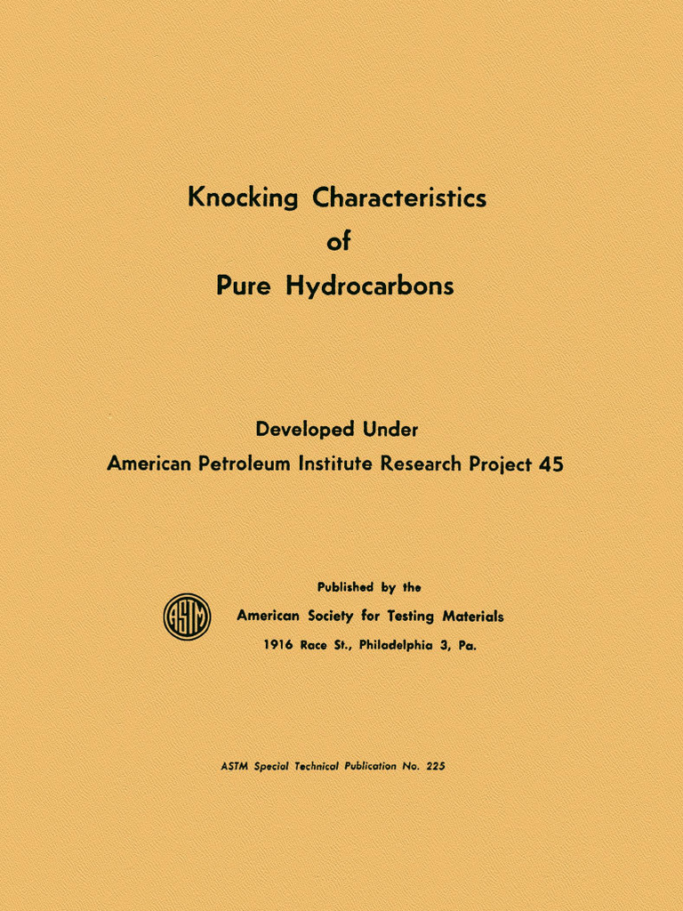 ASTM STP 225 Knocking Characteristics of Pure Hydrocarbons API Research ...