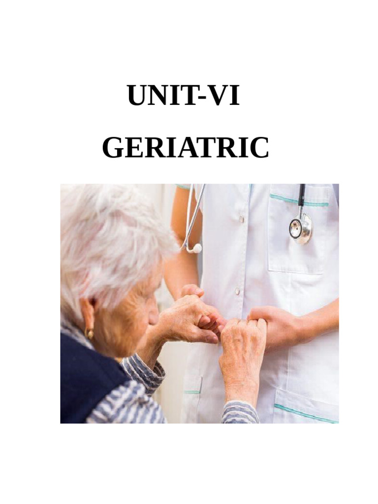 New Unit Iv | PDF | Geriatrics | Ageing