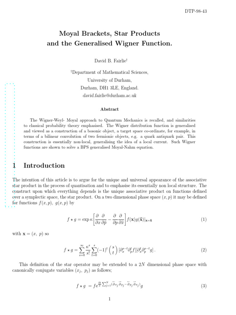 Moyal Brackets, Star Products and The Generalised Wigner Function ...