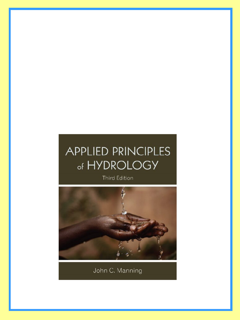 Applied Principles of Hydrology 3rd Edition John C. Manning Download ...