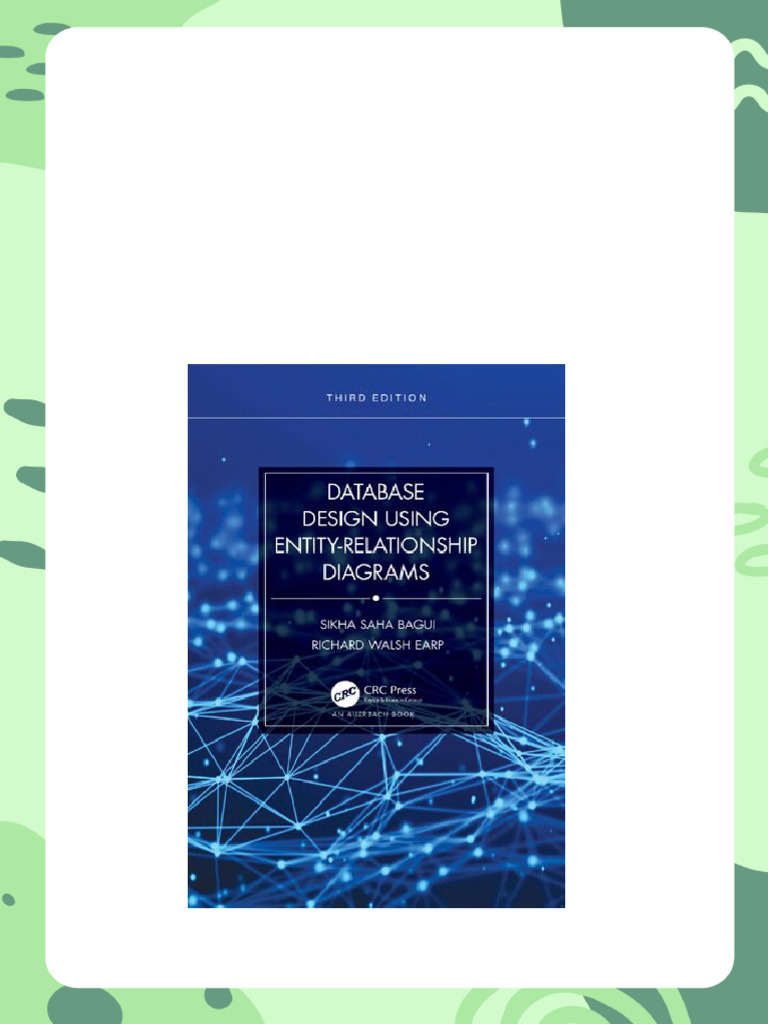 Database Design Using Entity Relationship Diagrams 3rd Edition S. Bagui PDF Download | PDF ...