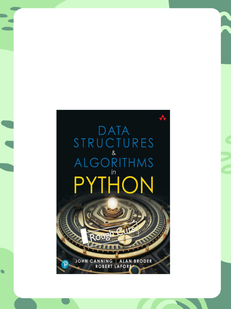 Data Structures & Algorithms in Python John Canning Download | PDF | Algorithms And Data Structures