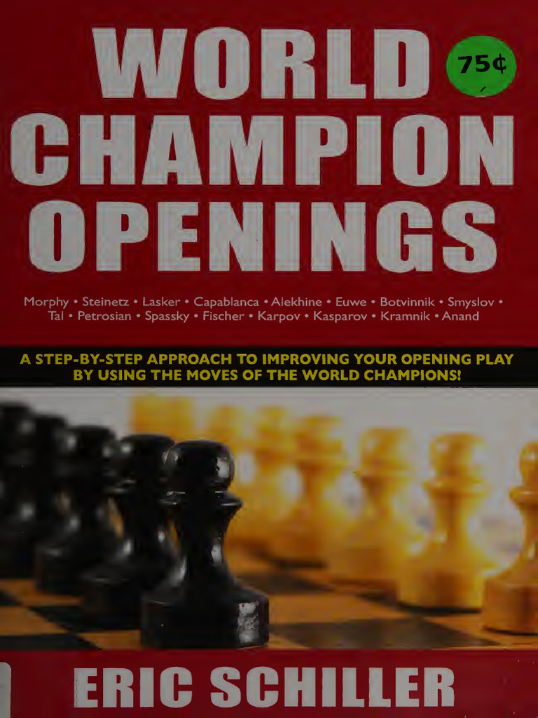 0000 Schiller - World Champion Openings (2009) | PDF | World Chess ...