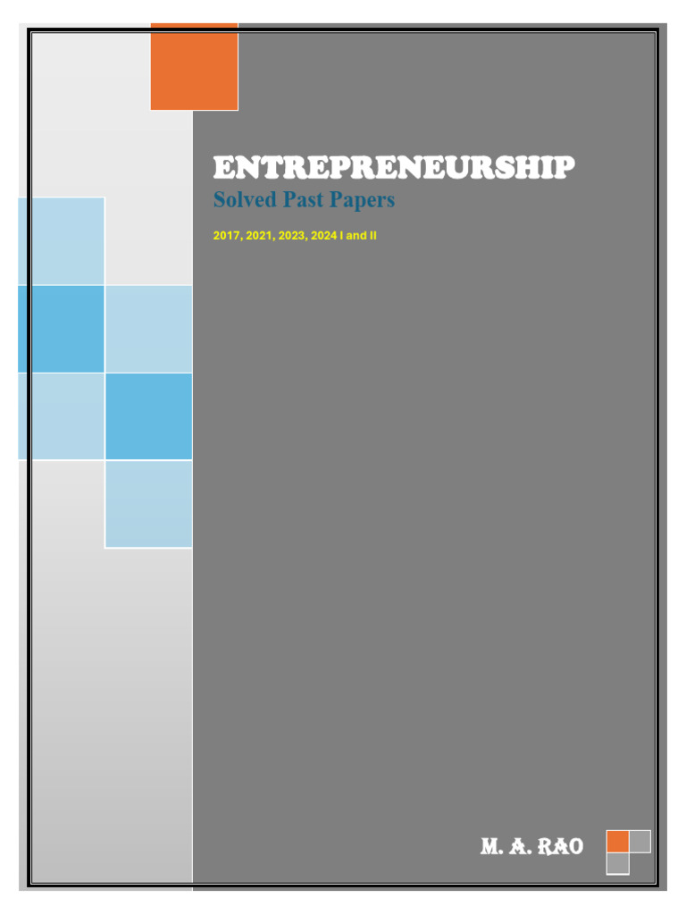 Entrepreneurship Solved Past Papers 2017-2024 | PDF | Entrepreneurship ...