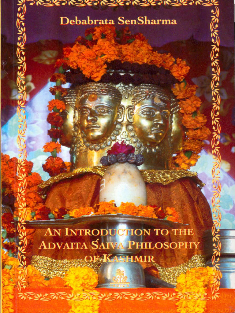 An Introduction To The Advaita Saiva Philosophy of Kashmir - Debabrata ...