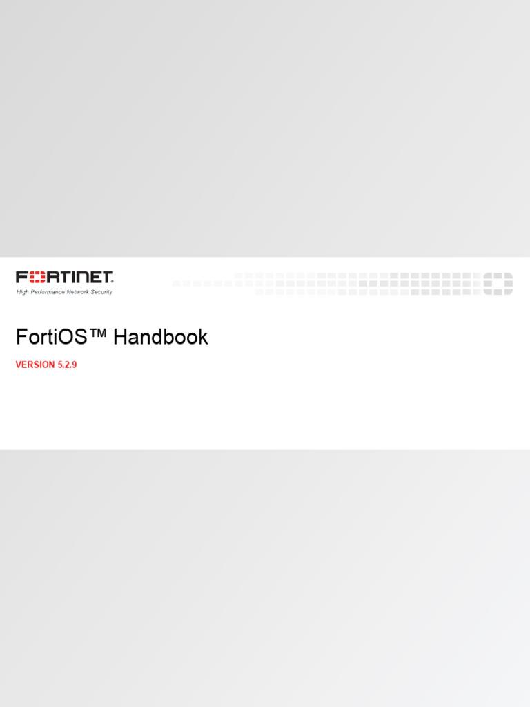 FortiOS 5.2.9 Handbook Overview | PDF | Computer Network | Proxy Server