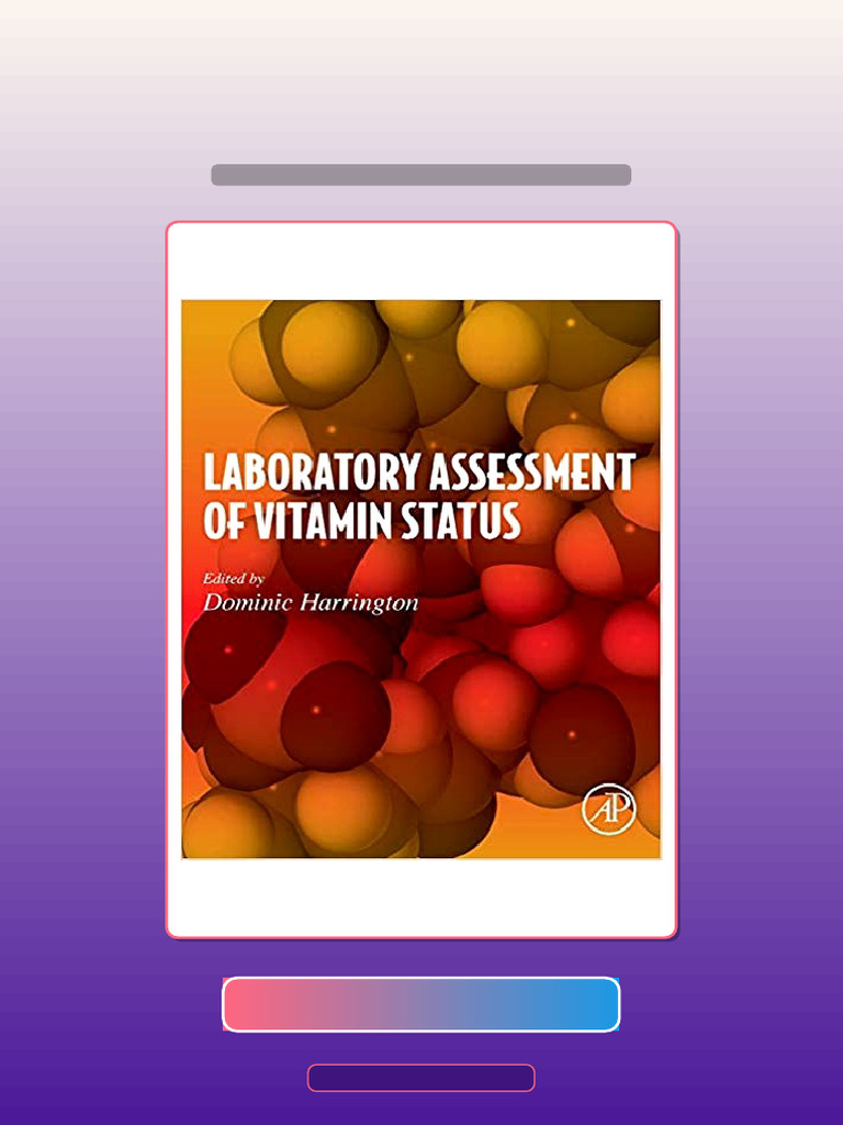 Real Test Bank Laboratory Assessment of Vitamin Status by Dominic J ...