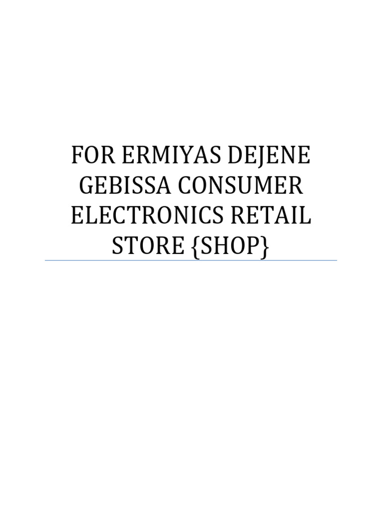Ermias Electronics Retail Store Business Plan-1 | PDF | Home Appliance | Retail