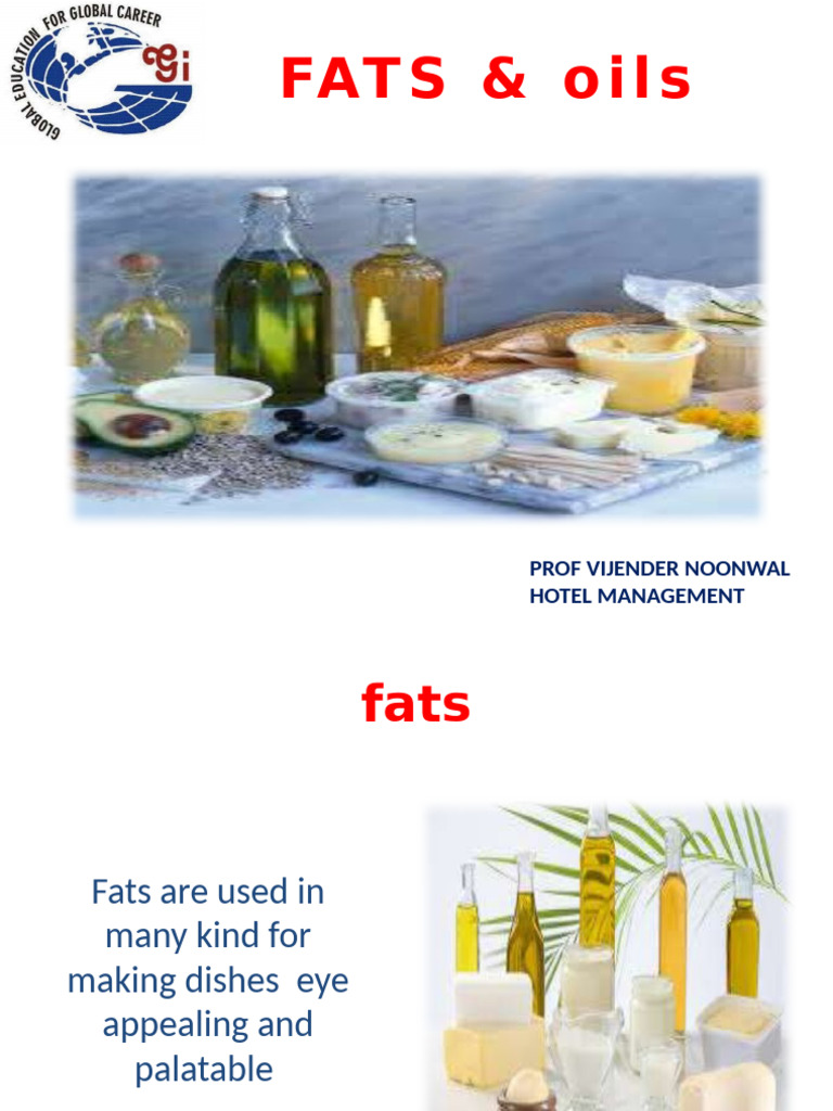 How To Use Different Kind of FATS-AND-OILS | PDF | Lard | Oil