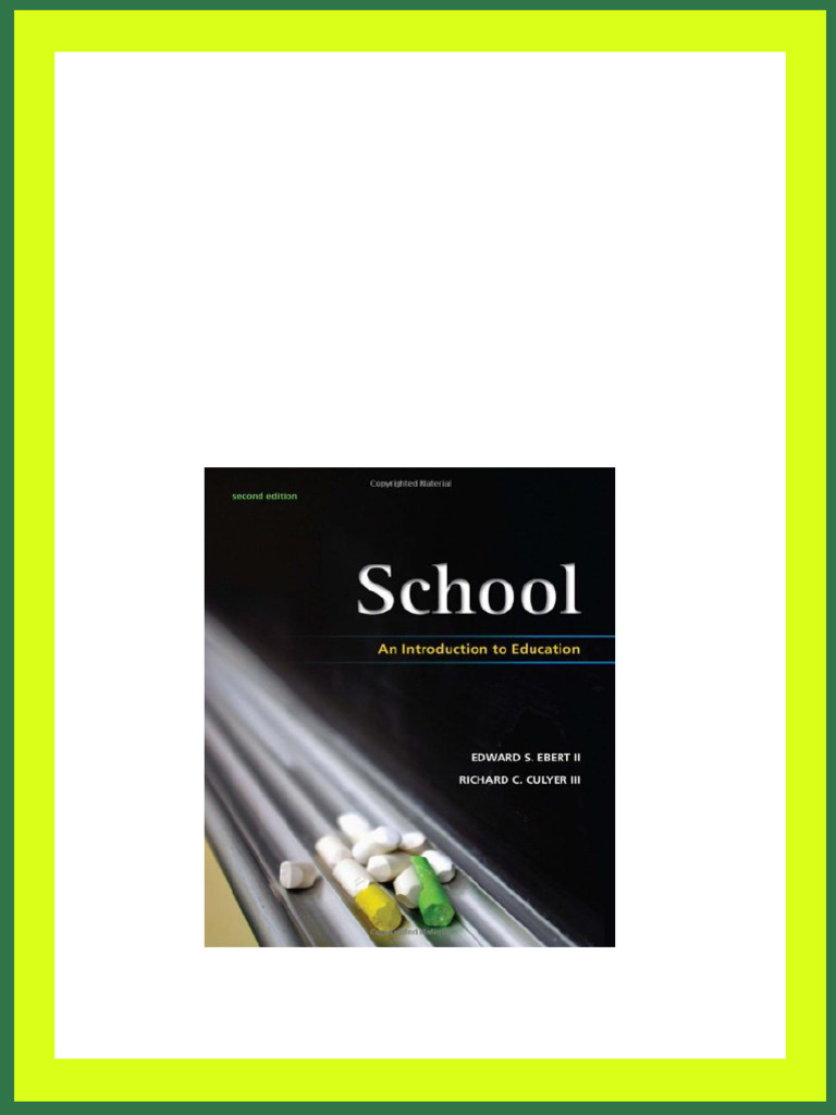 School An Introduction To Education Second Edition Edward S. Ebert ...