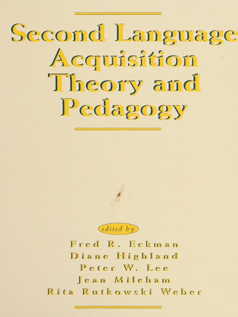 Second Language Acquisition - Theory and Pedagogy | PDF | Second Language Acquisition | Second ...