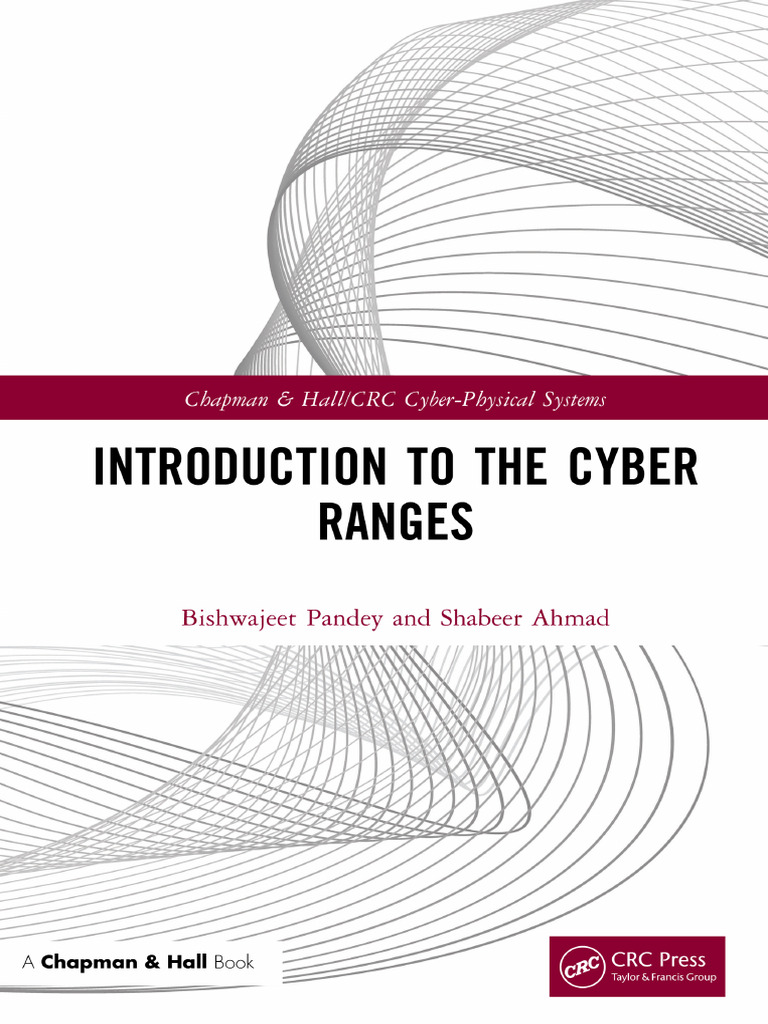 Introduction To The Cyber Ranges (Bishwajeet Pandey, Taylor Francis ...