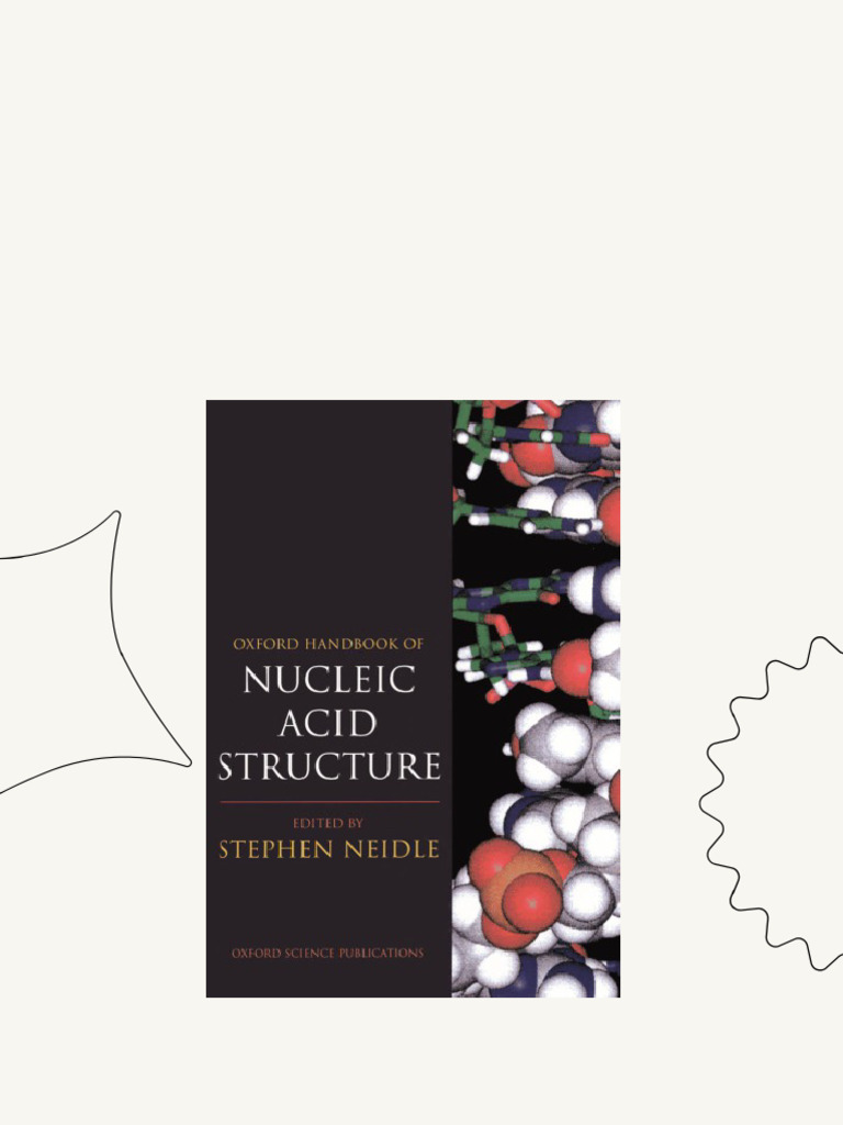 Oxford Handbook of Nucleic Acid Structure Neidle Download | PDF | Dna | Rna
