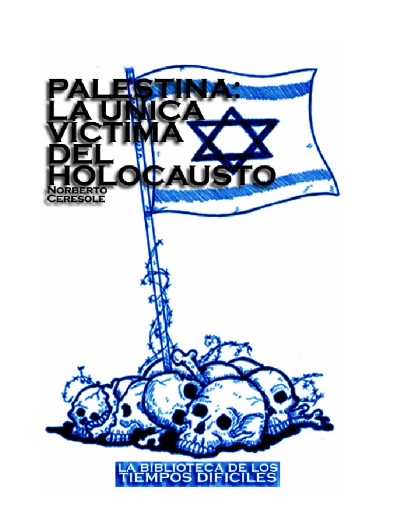 Palestina La Unica Victima Del Holocausto - Norberto Ceresole | PDF ...