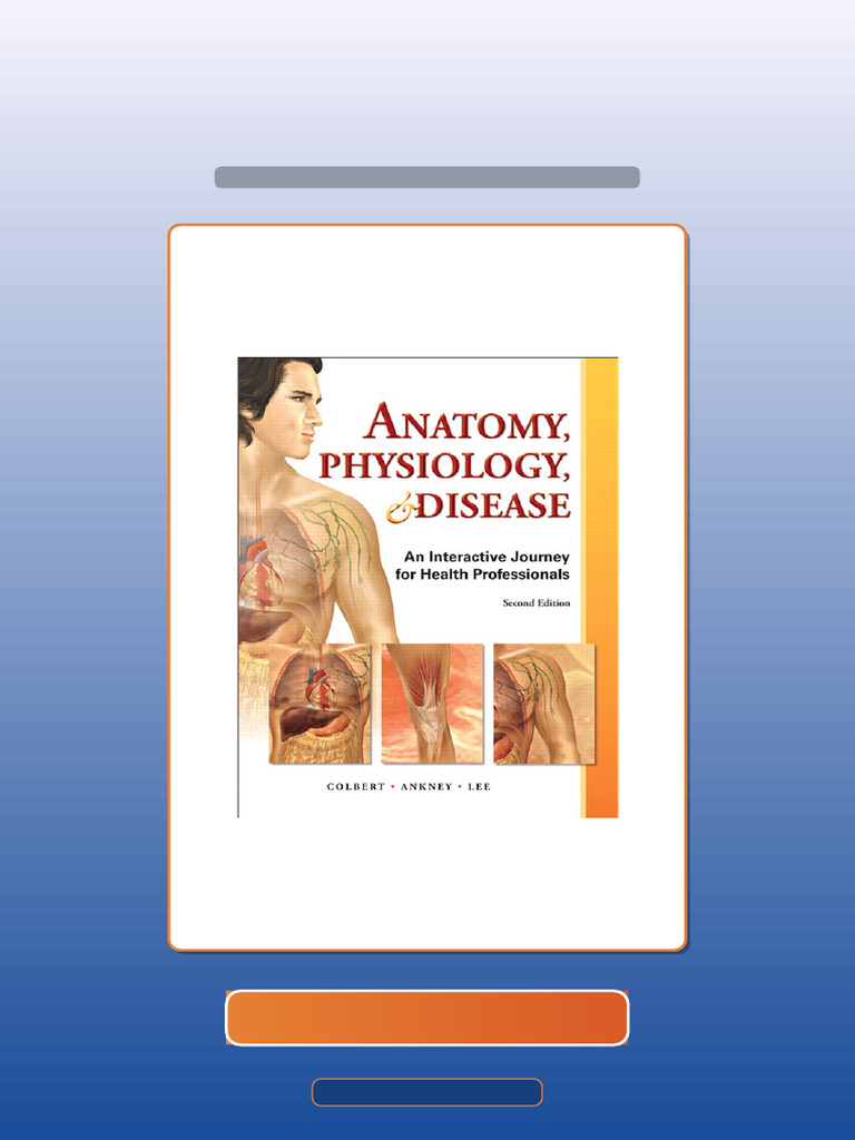 Anatomy Physiology and Disease an Interactive Journey for Health ...
