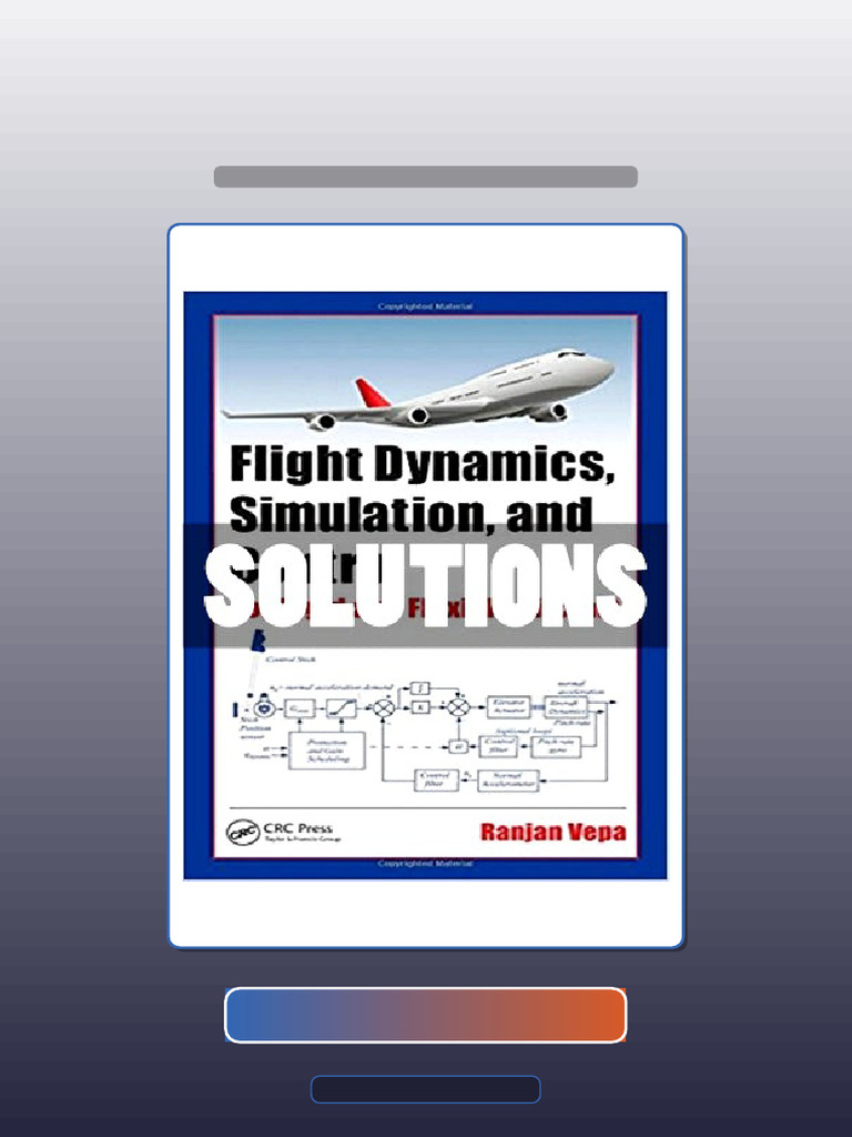 Flight Dynamics Simulation and Control for Rigid and Flexible Aircraft ...