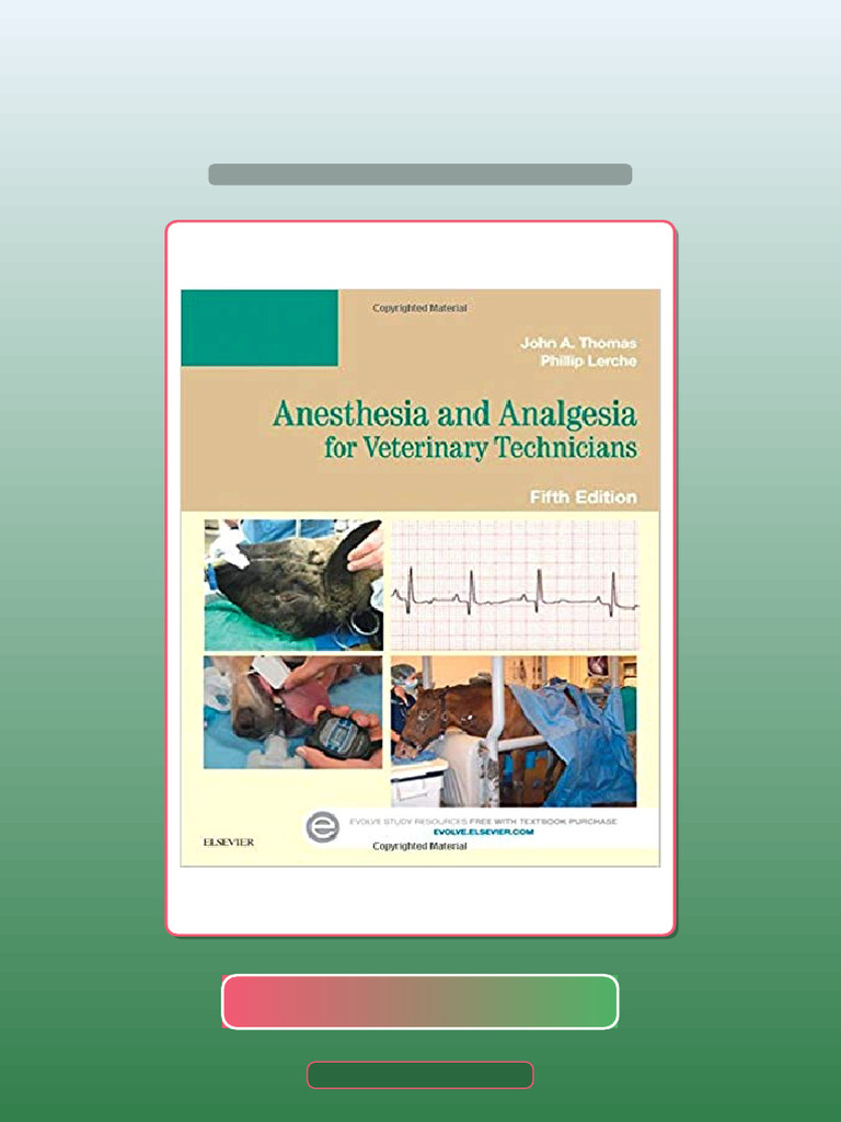 Anesthesia and Analgesia For Veterinary Technicians by John Thomas DVM ...