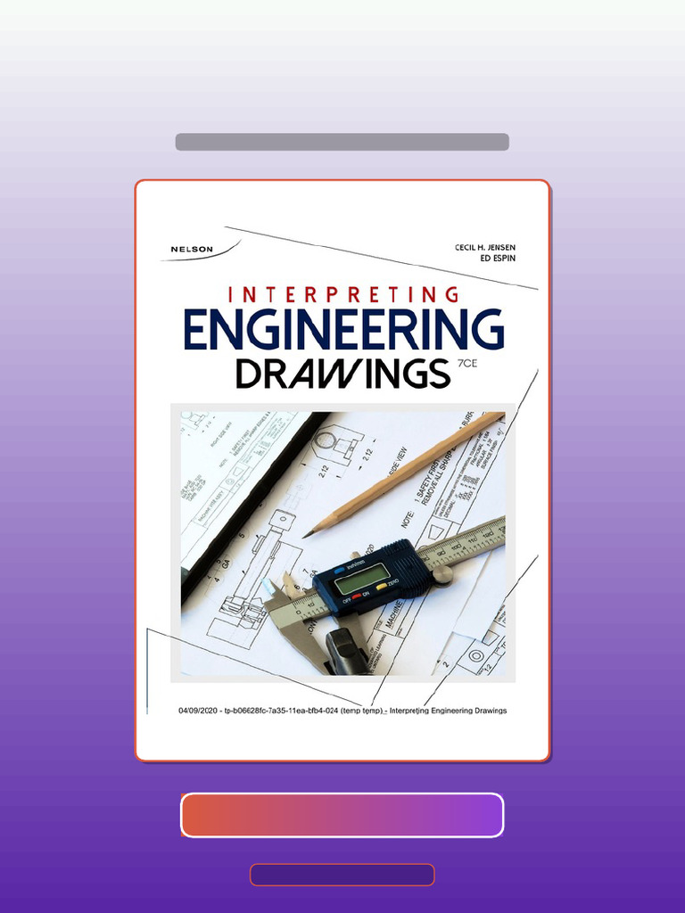 Interpreting Engineering Drawings 7th Edition by Cecil H Jensen | PDF ...