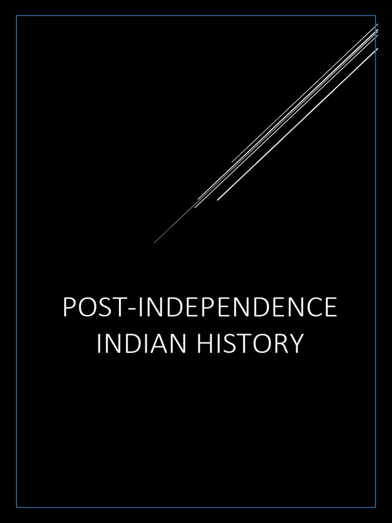 Post Independence Indian History | PDF | Jawaharlal Nehru | Non Aligned Movement