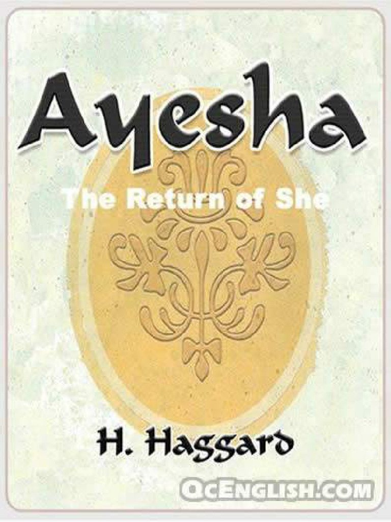 Ayesha The Return of She - Henry Rider Haggard | PDF | H. Rider Haggard