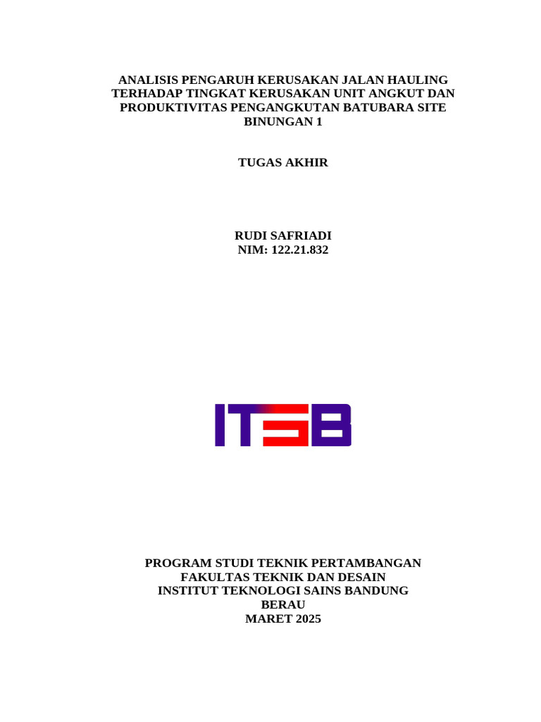 Analisis Pengaruh Kerusakan Jalan Hauling Terhadap Tingkat Kerusakan ...