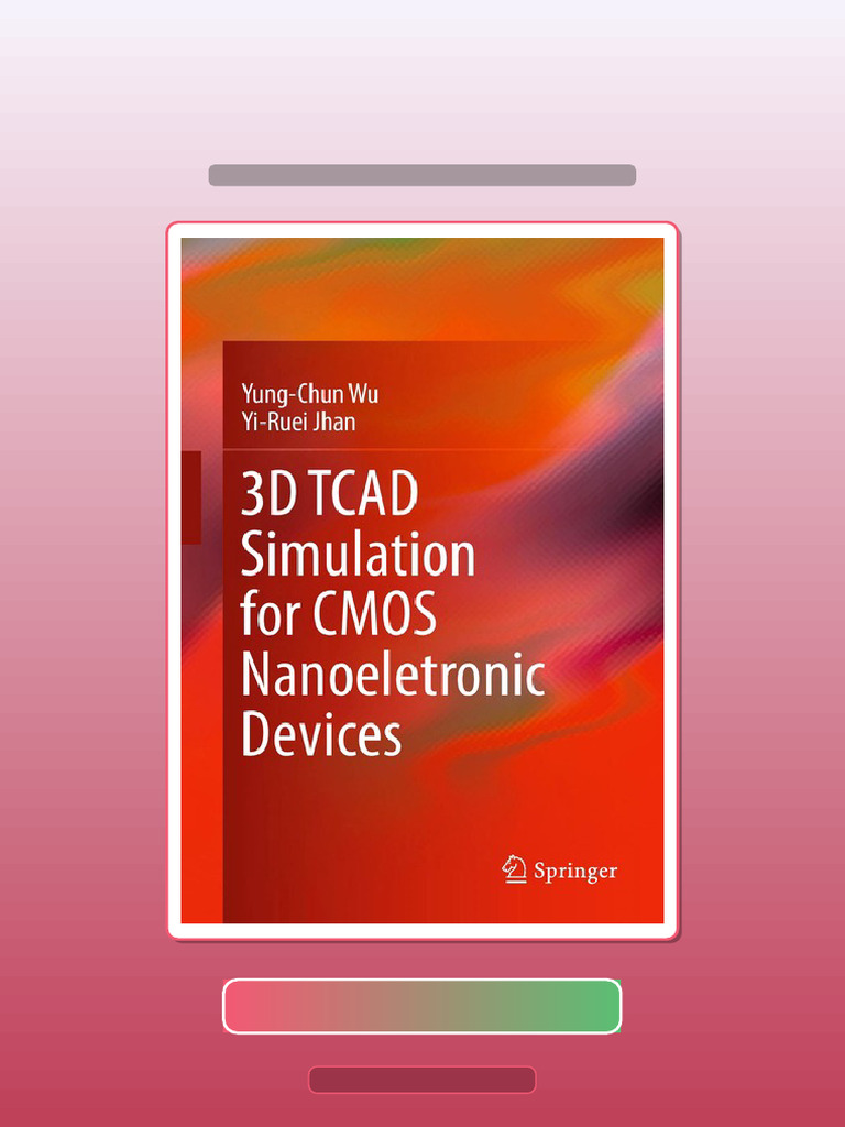 3D TCAD Simulation For CMOS Nanoeletronic Devices by YungChun WuYiRuei Jhan | PDF | Simulation ...