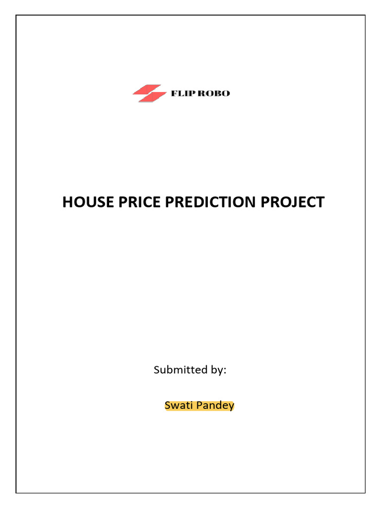 House Price Prediction Model Report | PDF | Dependent And Independent ...