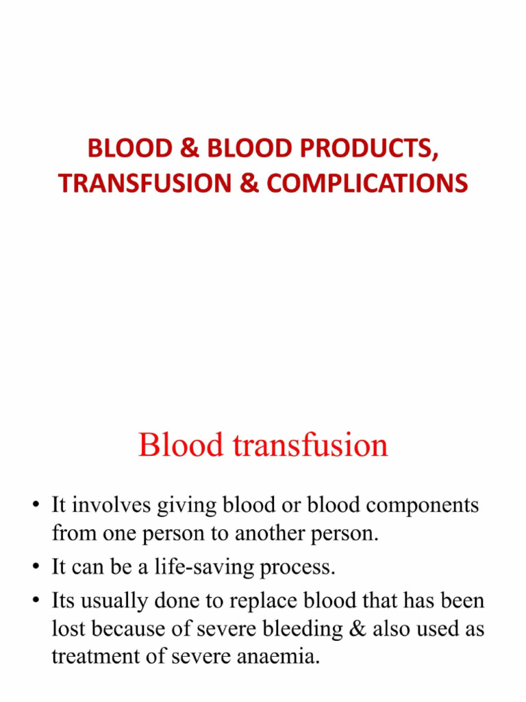 Blood and Blood Products and Comp | PDF