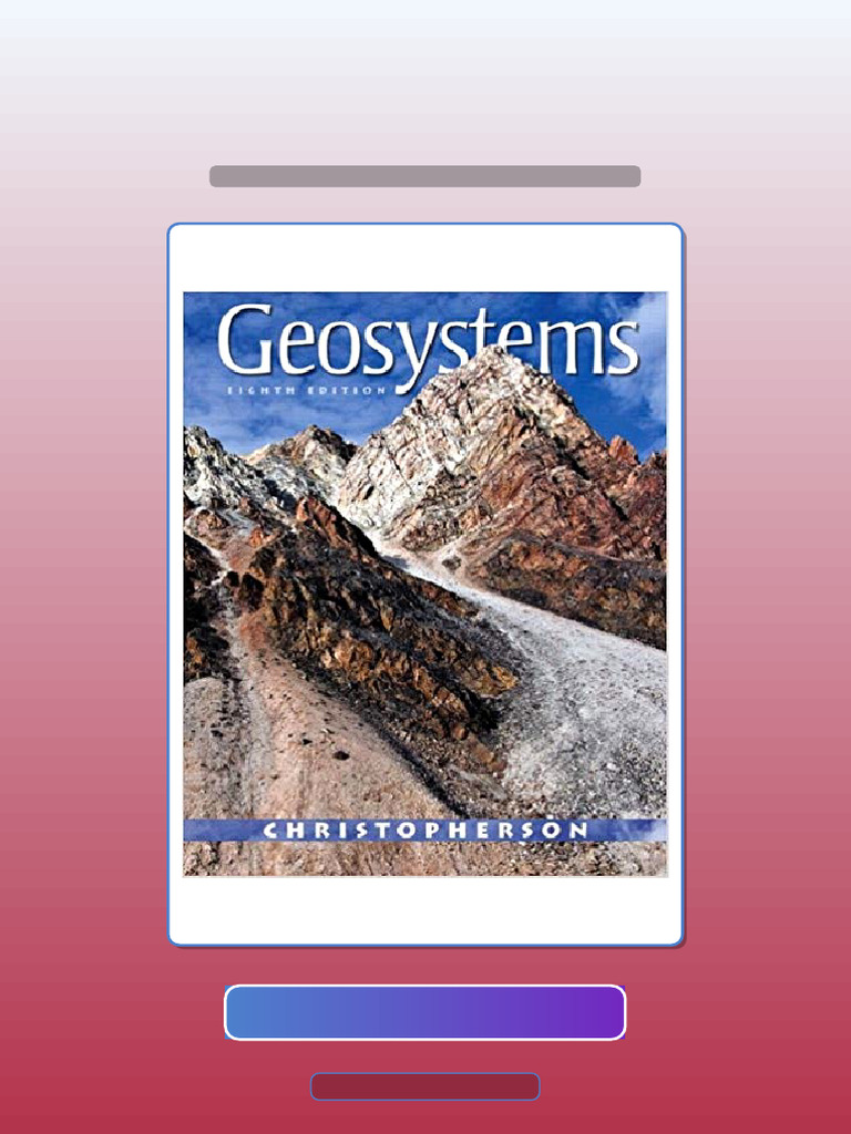 Geosystems An Introduction To Physical Geography 8th Edition by Robert ...