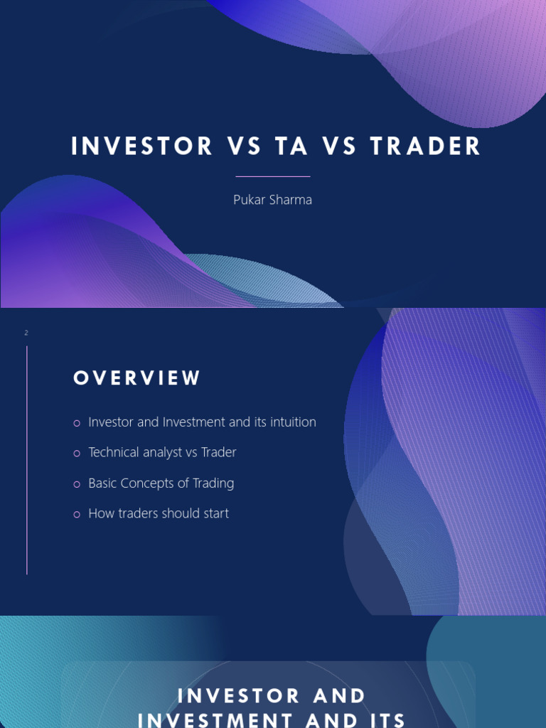 Day 2 Investor Vs TA Vs Trader | PDF | Technical Analysis | Investing