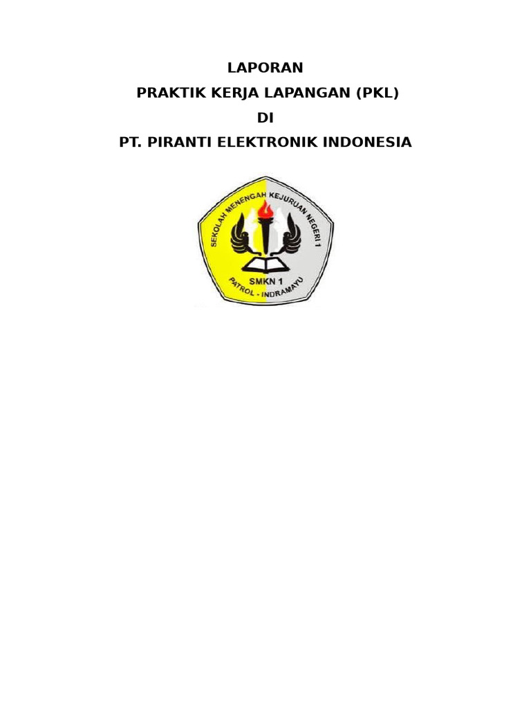 Laporan Praktik Kerja Lapangan (PKL) DI Pt. Piranti Elektronik ...