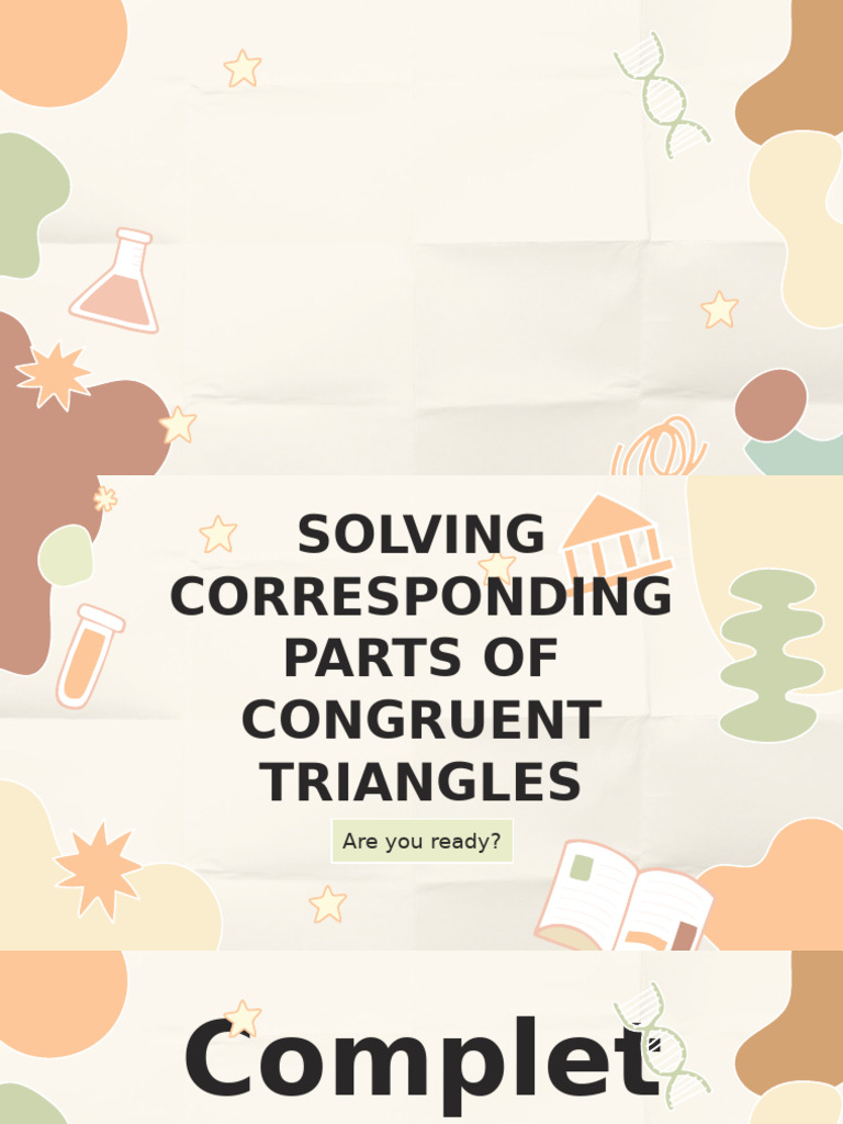 Solve Corresponding Parts of Congruent Triangles. | PDF