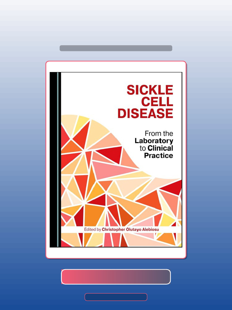 Sickle Cell Disease From The Laboratory To Clinical Practice | PDF ...