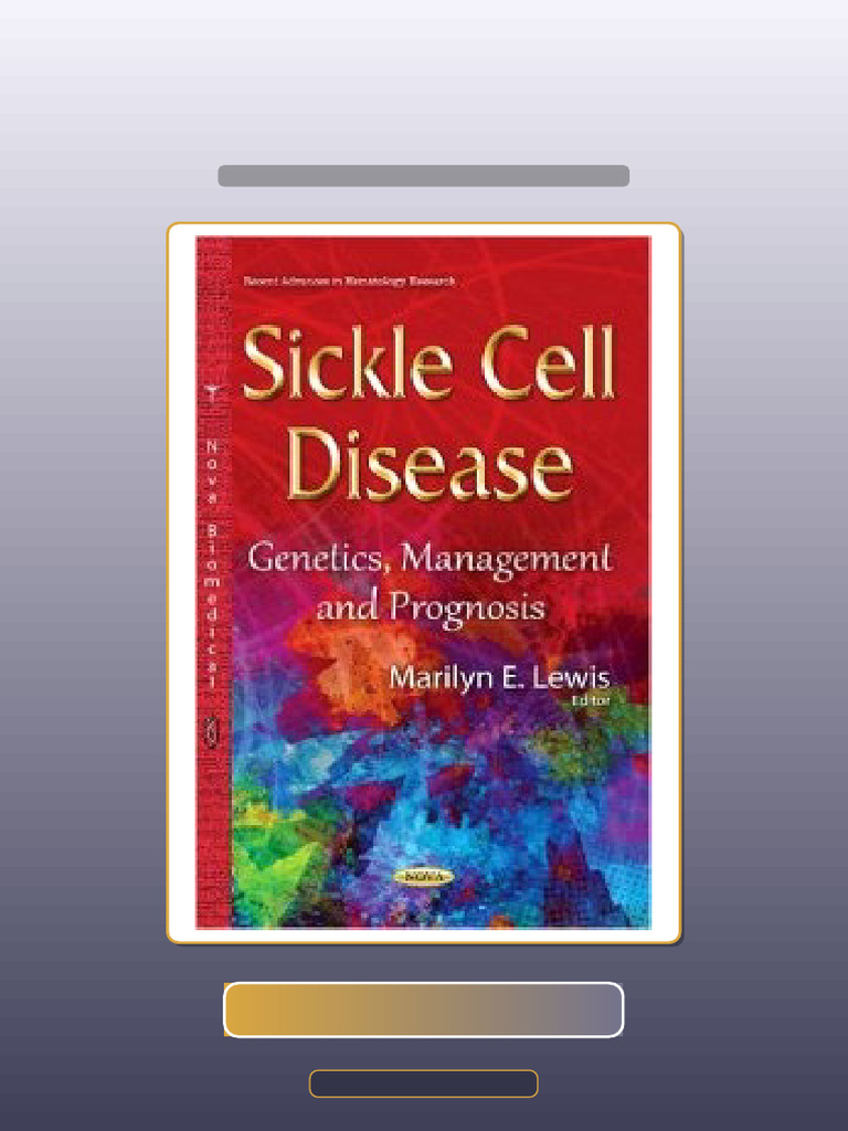 Sickle Cell Disease Genetics Management and Prognosis | PDF | Multiple ...