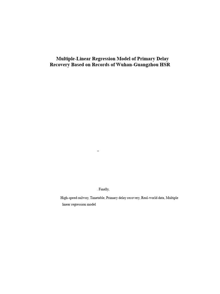 Multiple Linear Regression Model of Delay Recovery Based On Real World Records of Wuhan ...