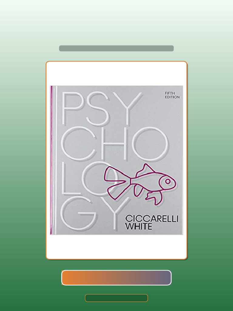 Psychology 5th Edition by Saundra K Ciccarelli | PDF | Psychology ...
