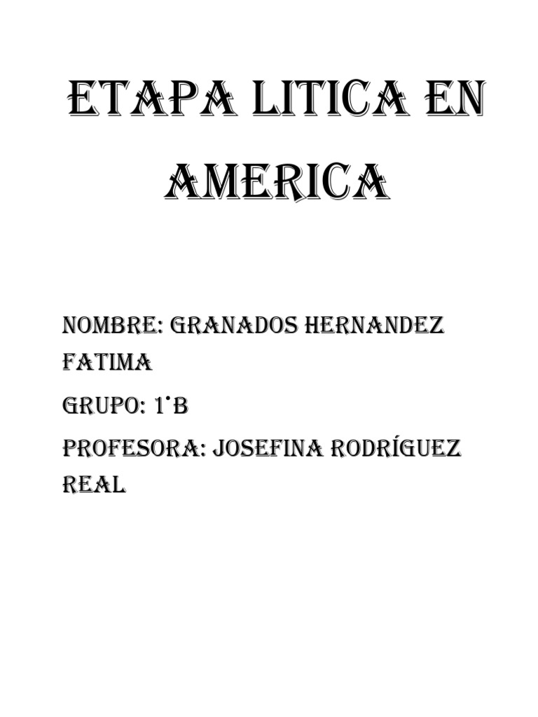Etapa Lítica en América: Características y Periodos | PDF | Hueso ...