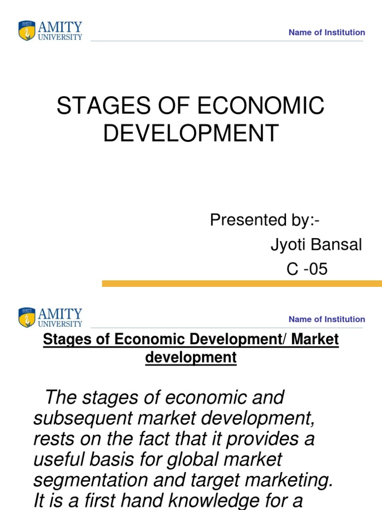 Stages of Economic Development: Presented By:-Jyoti Bansal C - 05 | PDF ...