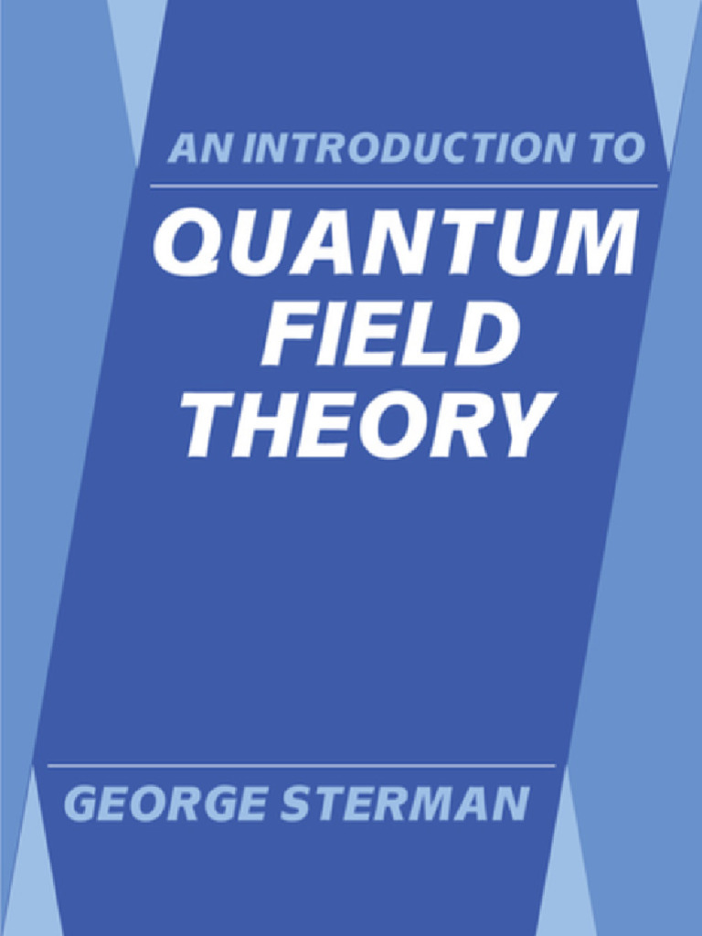 Introduction to Quantum Field Theory | PDF | Quantum Field Theory ...