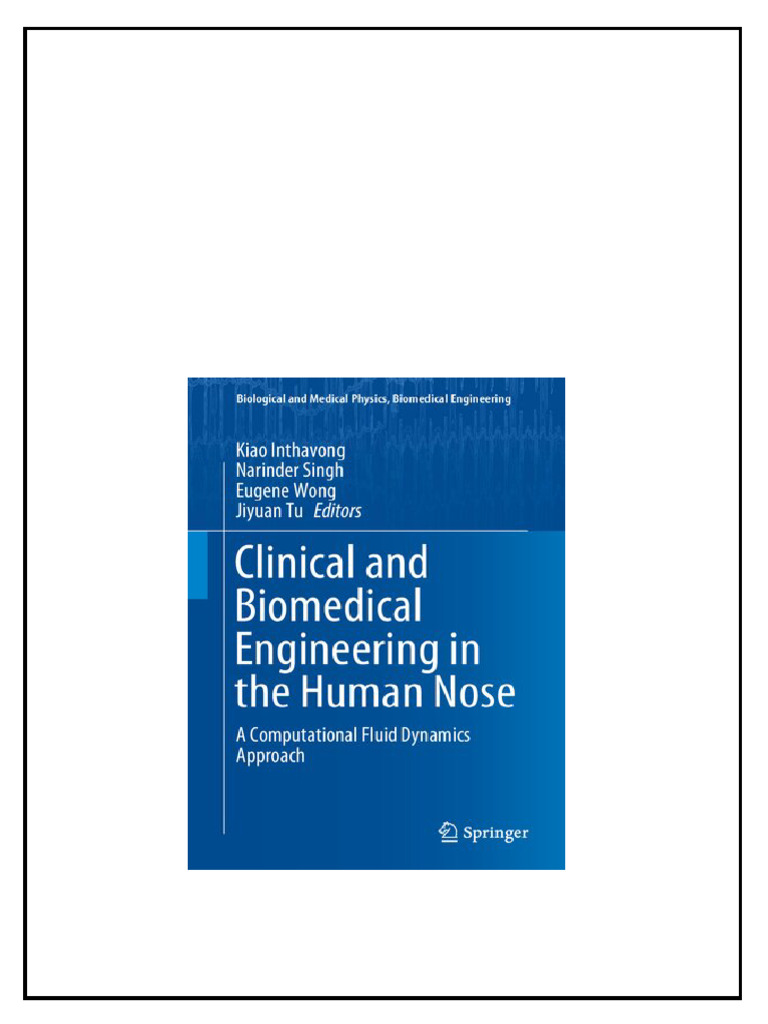 Clinical and Biomedical Engineering in The Human Nose A Computational ...